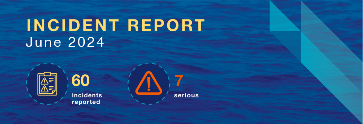 June 2024 marine incident report and monthly safety lesson | Australian ...